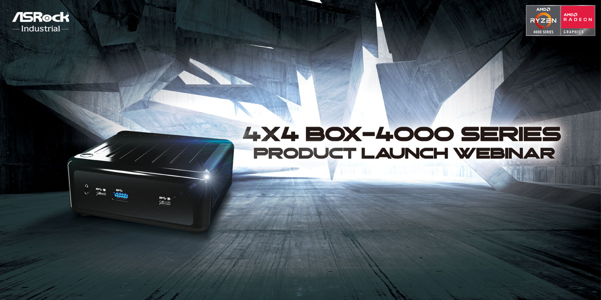 ASRock Industrial - ASRock Industrial 4X4 BOX-4000 Series Launch Webinar